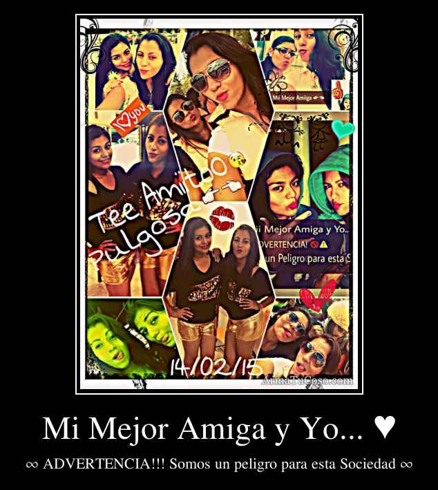 Mi Mejor Amiga y Yo... ♥