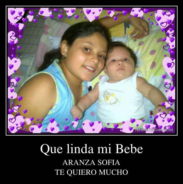 Que linda mi Bebe