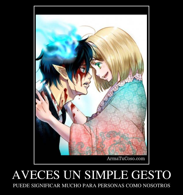 AVECES UN SIMPLE GESTO