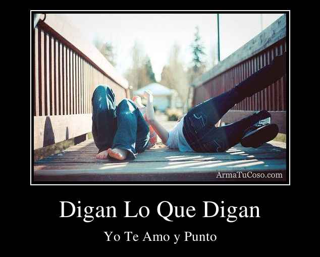 Digan Lo Que Digan
