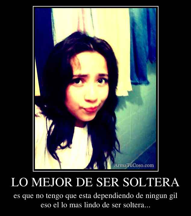 Solteras con frases - Imagui