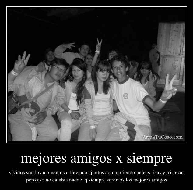 mejores amigos x siempre
