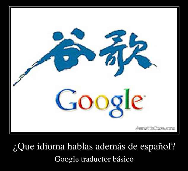 Que Idioma Hablas Además De Español