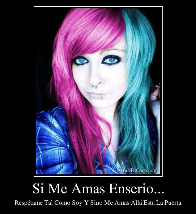 Si Me Amas Enserio...