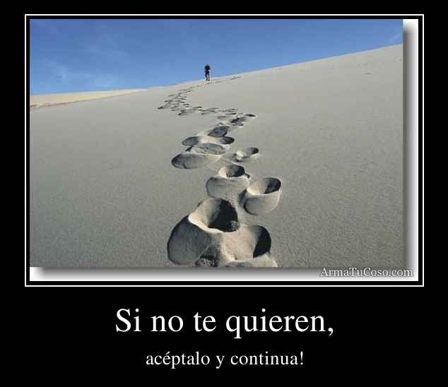 Si no te quieren,