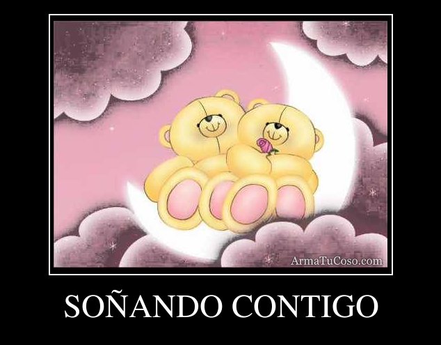 SOÑANDO CONTIGO