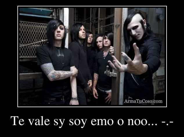 Desmotivaciones soy emo - Imagui