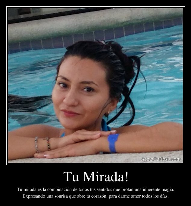 Tu Mirada!