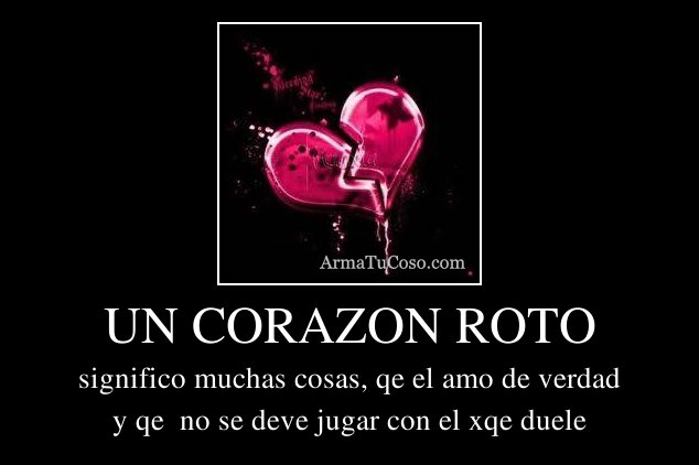 UN CORAZON ROTO